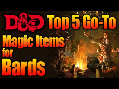 5E Bard: Top 5 Go To Magic Items for D&D!