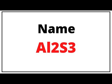 How to write name for Al2S3 || Al2S3 name