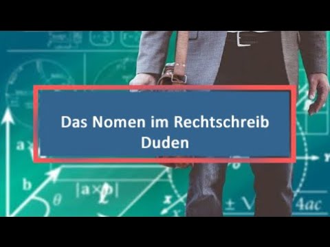 Das Nomen im Rechtschreib Duden