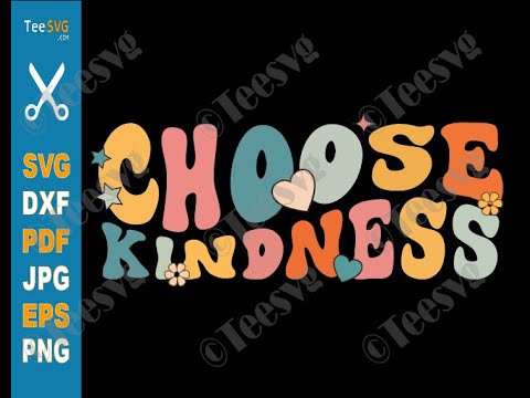 Choose Kindness SVG PNG Clipart Images Retro Vintage Choose Kind SVG Be Kind SVG Women Girls Quotes