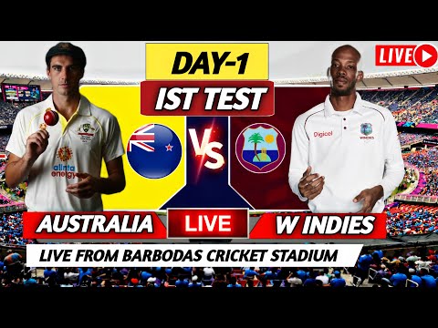 🔴Live : Wi vs Aus IST test Day 1 | Live Score and commentary | West indies vs Australia Live Match
