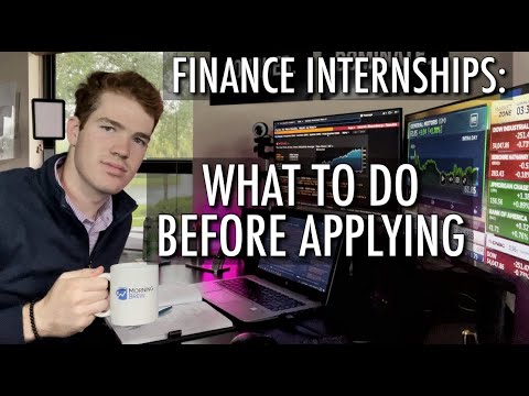 What To Do Before Applying For a Finance Internship!