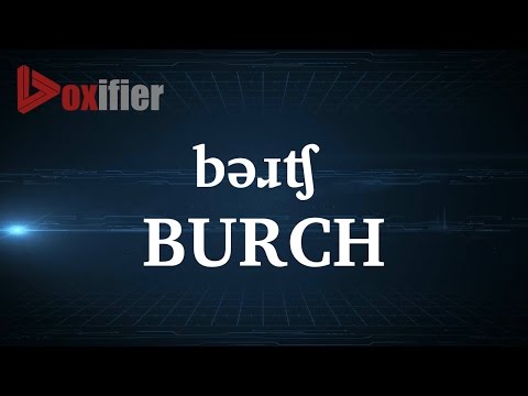 How to Pronunce Burch in English - Voxifier.com