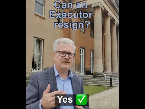 Can an Executor resign?