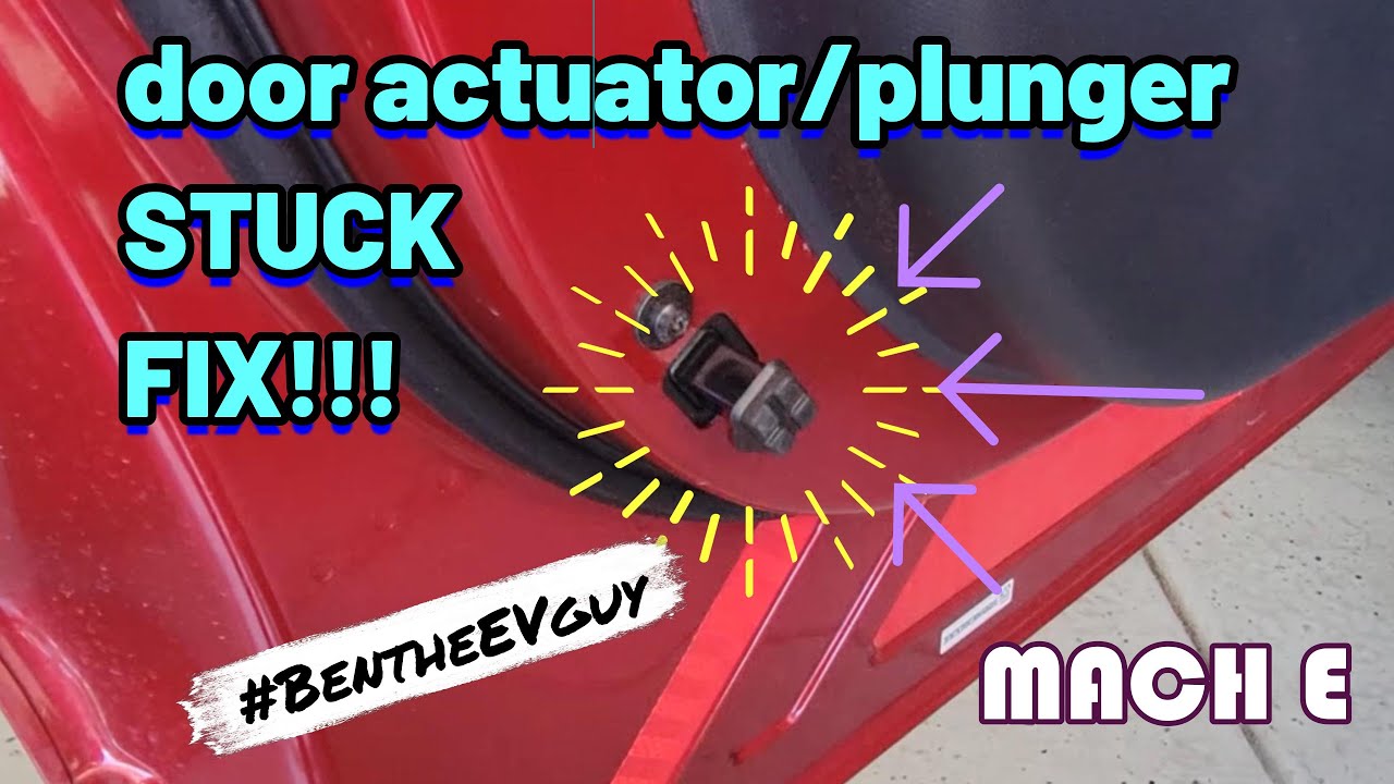 door activator/plunger stuck - FIX | Ford Mustang Mach E