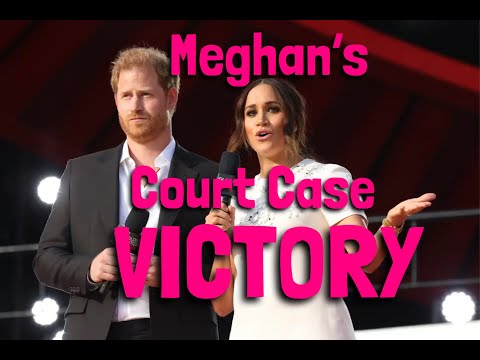 Meghan's Court Case VICTORY!