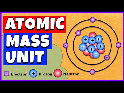 Atomic Mass Unit | Chemistry