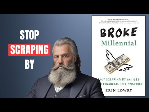 Broke Millennial By Erin Lowry: Shorten and 10 Key Lessons