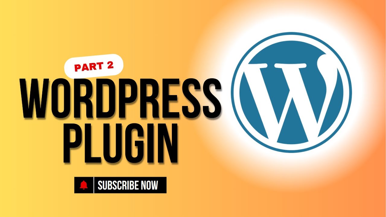 How to Build a WordPress Plugin from Scratch – Part 2 - complete