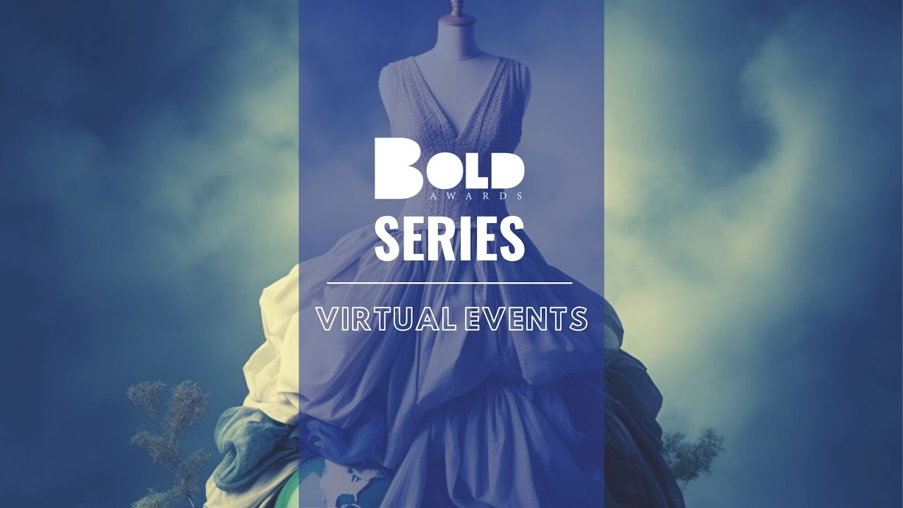 BOLD Series: Sustainable Style - The Intersection of Fashion and Technology