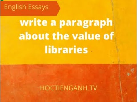 Write a paragraph about the value of libraries| Importance of library/Essay writing