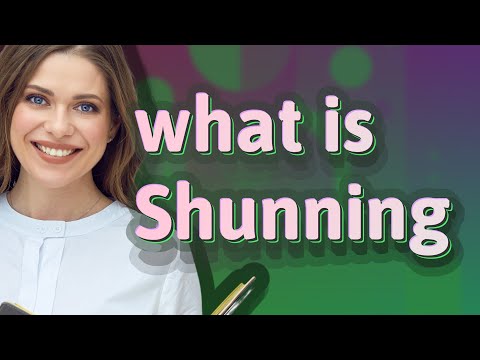 Shunning | meaning of Shunning