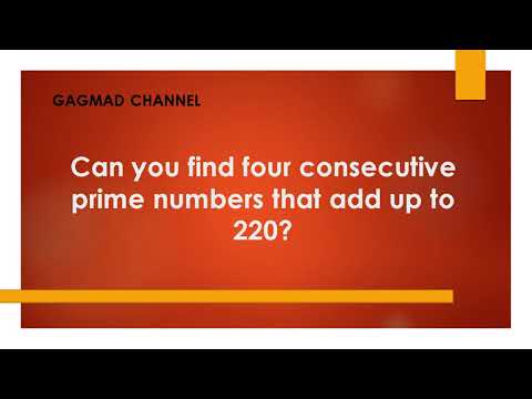 Can you find four consecutive prime numbers that add up to 220