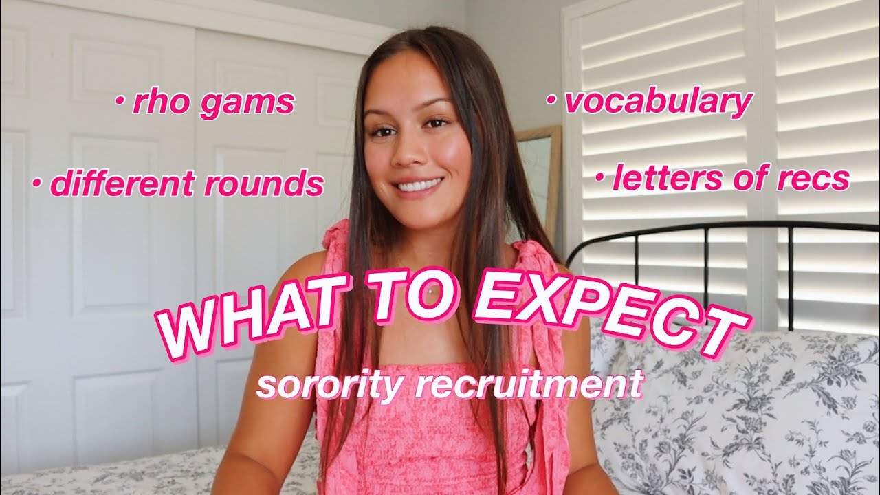 EXPLAINING SORORITY RECRUITMENT/RUSH