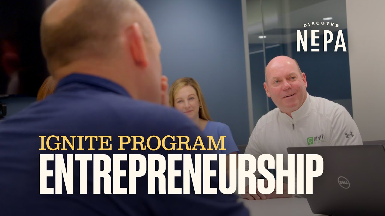 IGNITE Program 1 - Entrepreneurship | Northeastern Pennsylvania