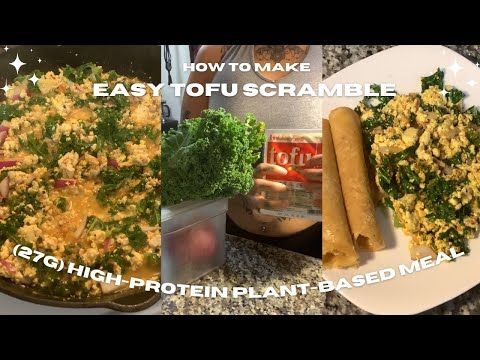 ✨HOW TO MAKE✨EASY TOFU SCRAMBLE | (27g) HIGH-PROTEIN PLANT-BASED MEAL✨