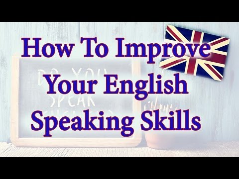 How To Improve Your English Speaking Skills ????????