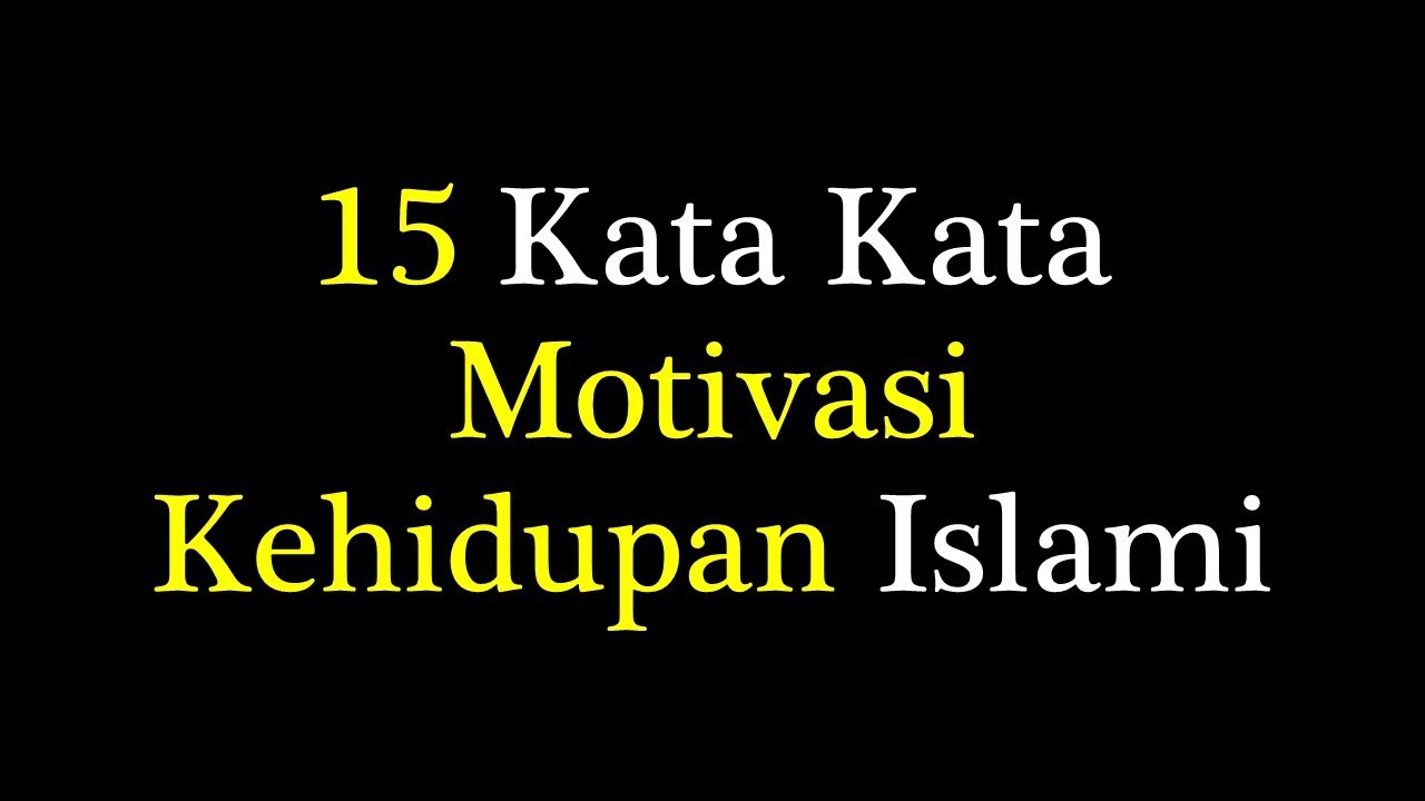 Kata Mutiara Islami Tentang Kehidupan Sehari Hari, Kata Kata Bijak Islami Terbaru 2021