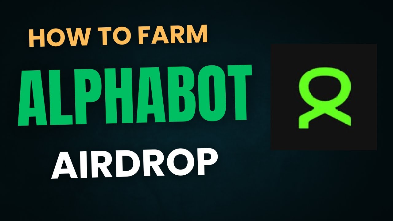 How To Farm Alphabot Airdrop Gain More Point On Alpha Bot