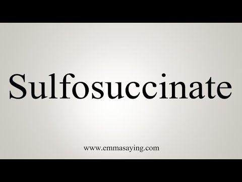 How To Say Sulfosuccinate