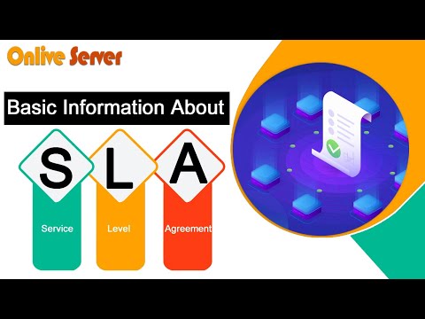 Basic information about SLA By @OnliveServer