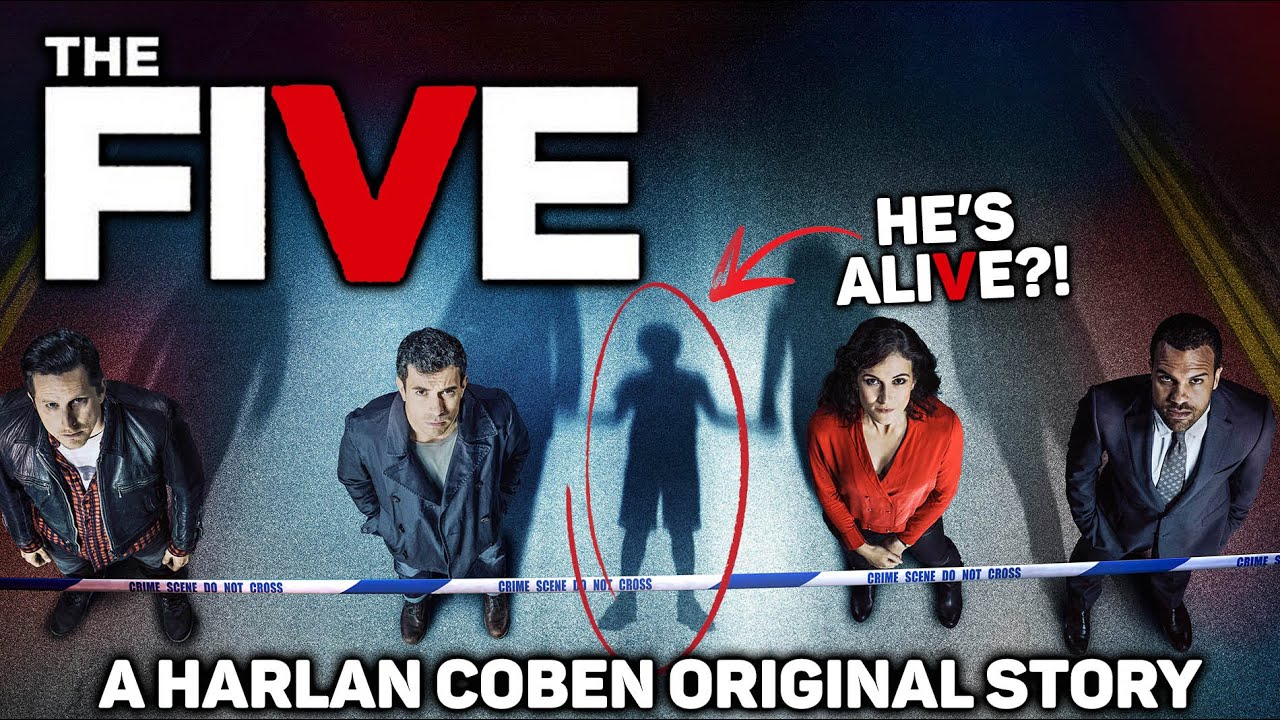 The Five - a Harlan Coben Mystery Series You Will Definitely Love | The Five Story | The Five Recap