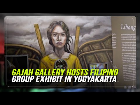 Gajah Gallery hosts Filipino group exhibit in Yogyakarta | ABS-CBN News