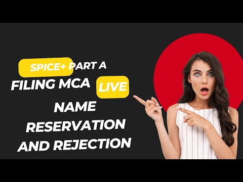 SPICe + PART 1 Name of company at MCA Portal Live Filing