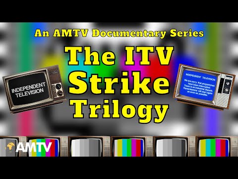 The ITV Strike Trilogy | Ten Years of Turbulence | An AMTV Documentary Series