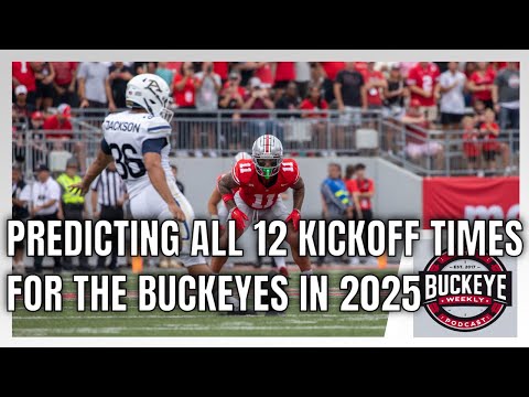 Texas and Ohio State Set For Big Noon, Predicting Ohio State's 2025 Schedule Kick Times