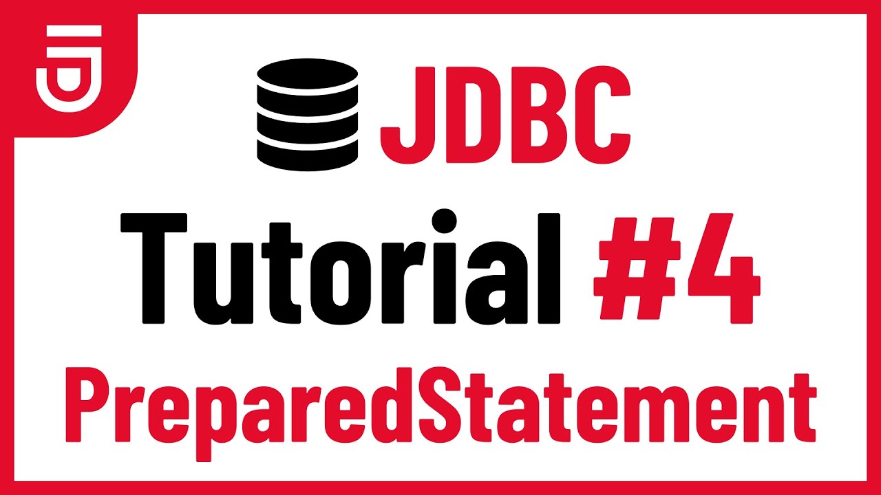 PreparedStatement | JDBC Tutorial for Beginners