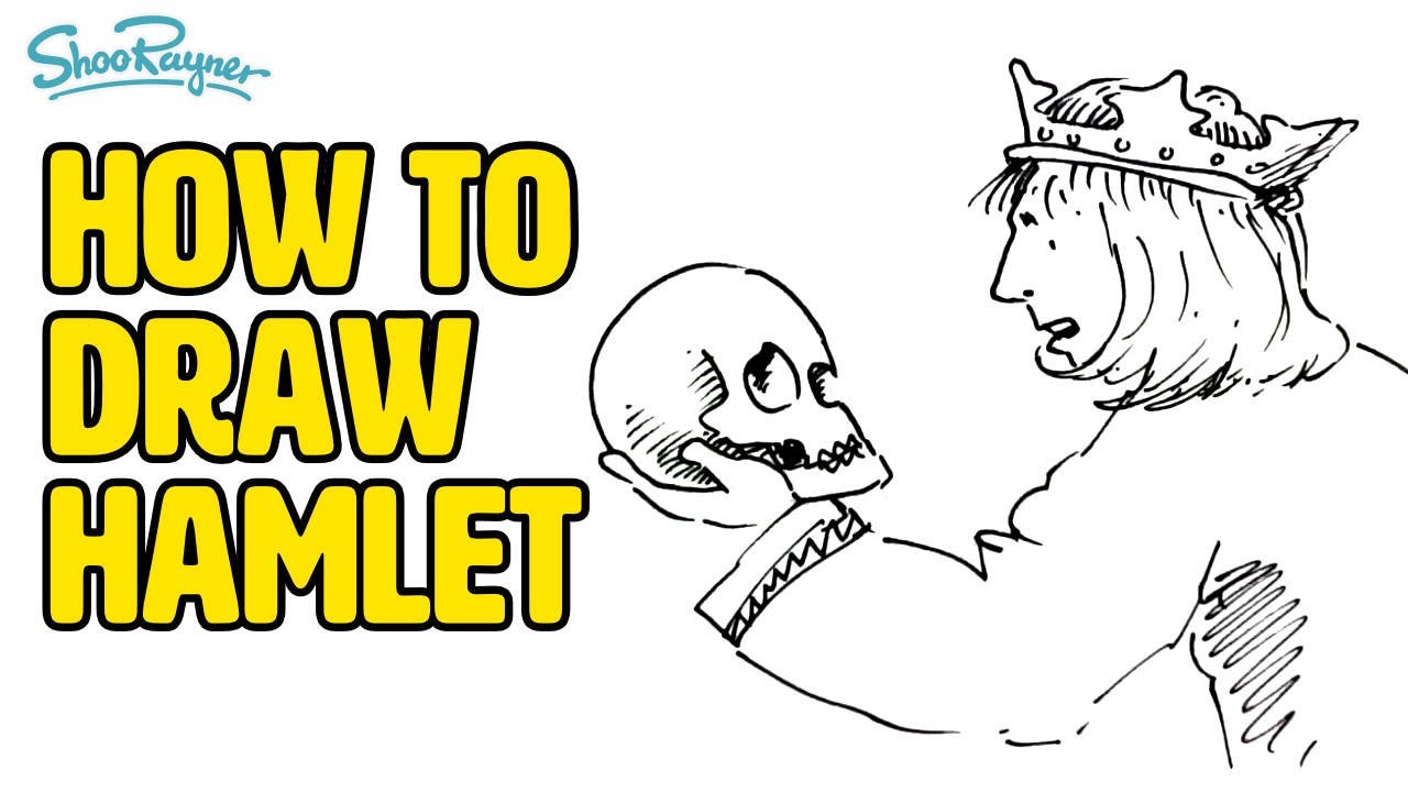 How to Draw Shakespeare's Hamlet