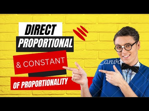 Understanding Direct Proportion | Step-by-Step Explanation of Direct Proportion & its Constant