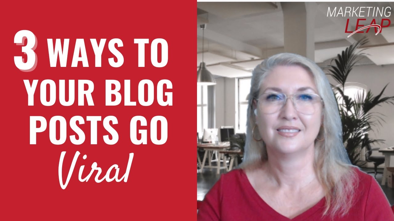 3 Ways to Make Your Blog Posts Go Viral | Viral Marketing Blog Tips