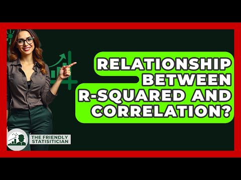 Relationship Between R-squared And Correlation? - The Friendly Statistician
