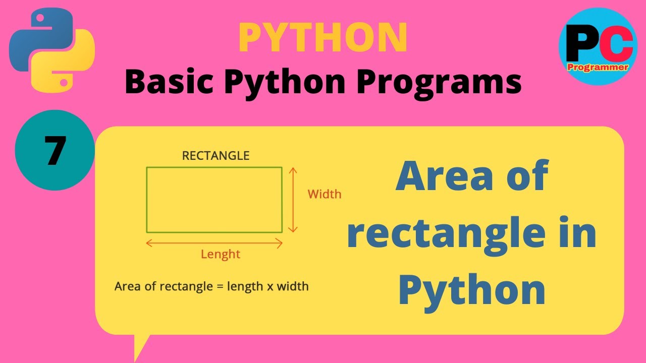 Area of Rectangle in python | Basic Python Programs | Class #7