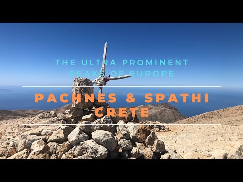 Pachnes & Spathi - The Ultra Prominent Peaks of Europe, Crete.