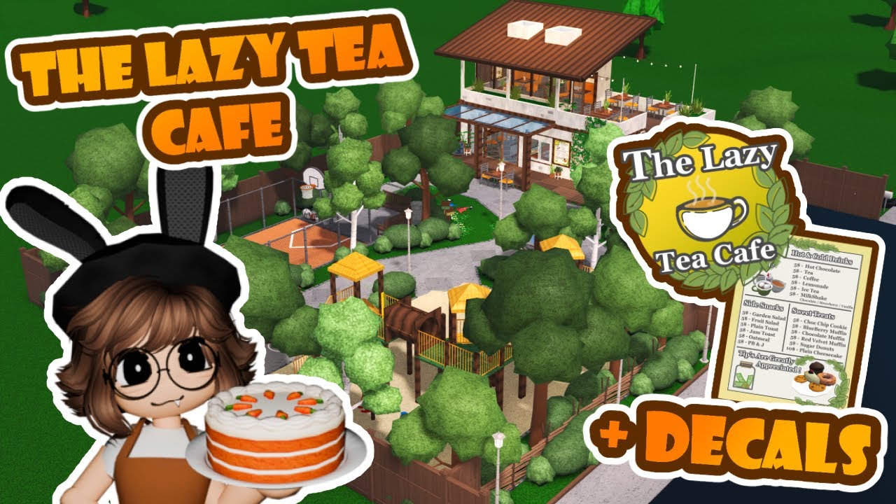 Bloxburg | Cafe Build Ideas + Decals | The Lazy Tea Cafe ☕