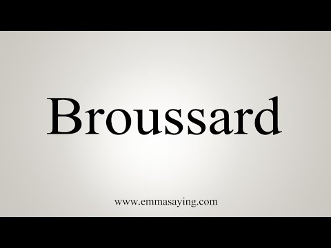 How To Say Broussard