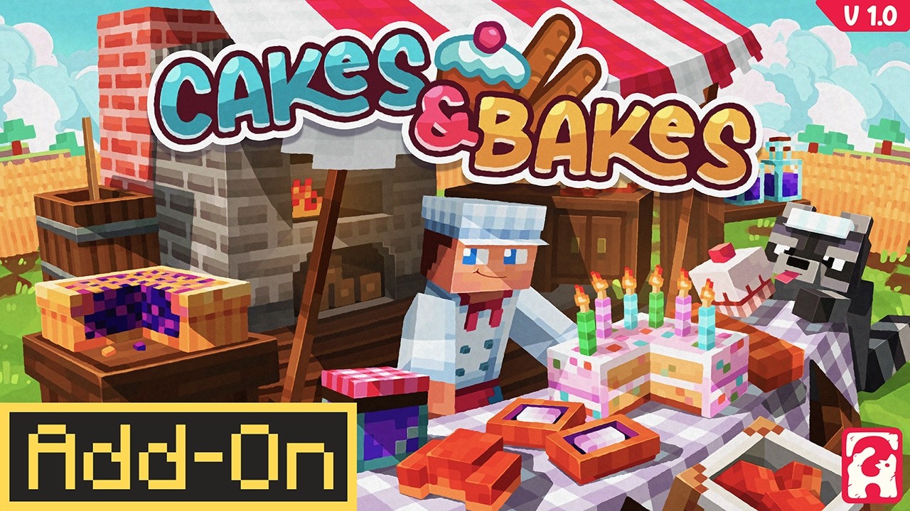 CAKES & BAKES ADDON NEW BEST COOKING Addon for Minecraft Bedrock Edition