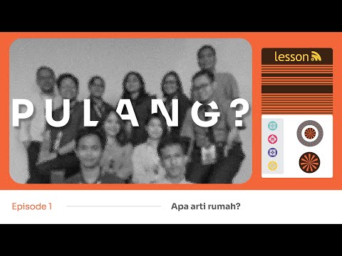 AWARDEE LPDP PULANG ? - Ep.1 | Apa itu rumah?