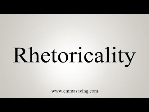 How To Say Rhetoricality