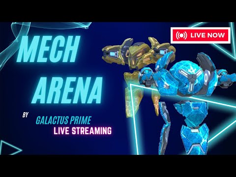 Day 66 Mech Arena LIVE ! - Mech Arena #MechArenaLive
