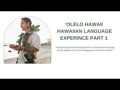 Learn ʻŌlelo Hawaiʻi Part 1