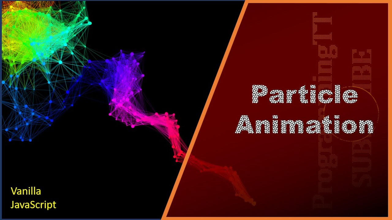 Particle Animation Using Vanilla JavaScript | JavaScript Projects | ProgrammingTT