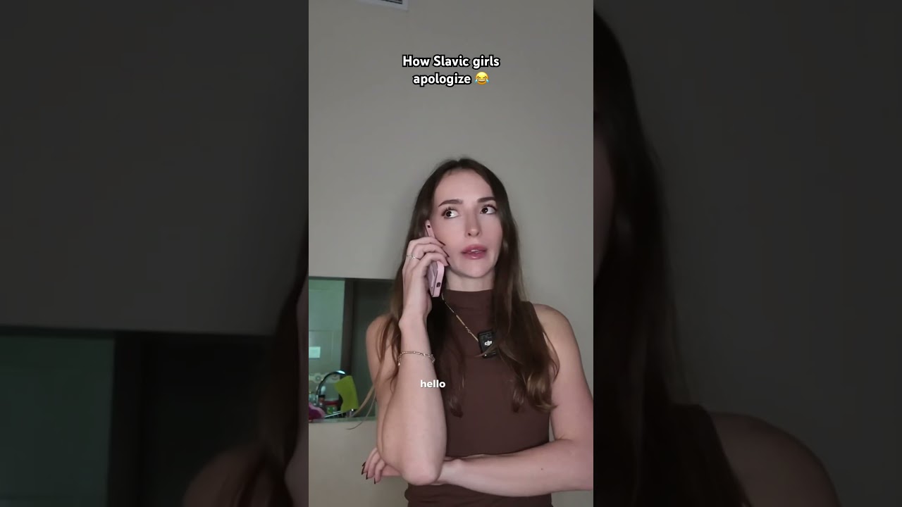 How Slavic girls apologize 😂