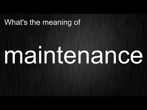 Learn When to Use the Word "maintenance"! Master the Correct Pronunciation!