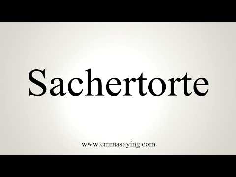 How To Pronounce Sachertorte