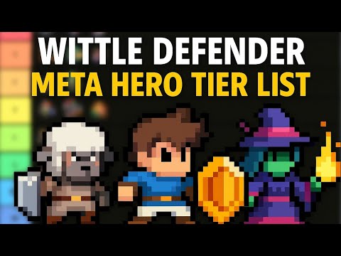 ULTIMATE Wittle Defender Meta Hero Tier List