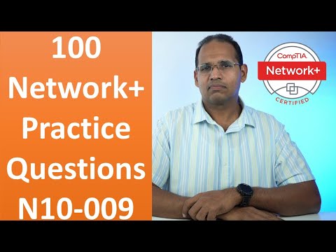 100 Network+ Practice Questions, Exam N10-009